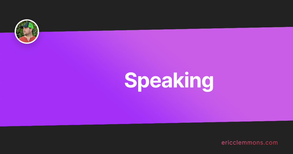 Speaking Eric Clemmons 